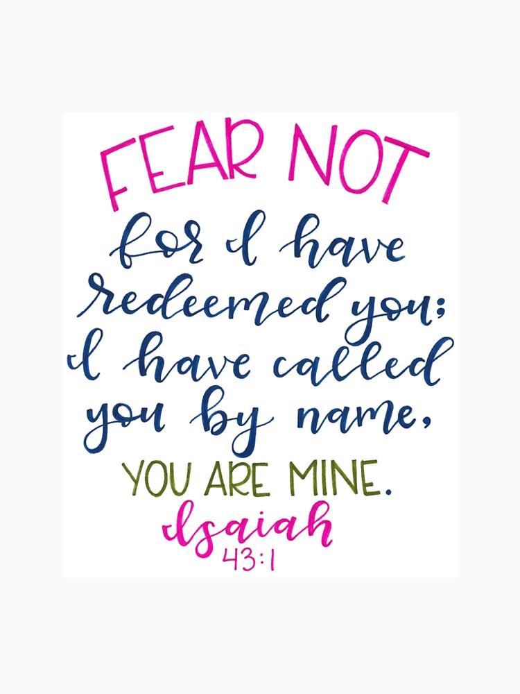 "Isaiah 43:1" T-shirt by amwlettering | Redbubble