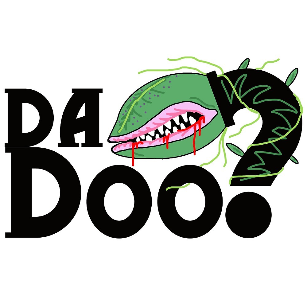 "Da Doo?" by Jaymestown | Redbubble