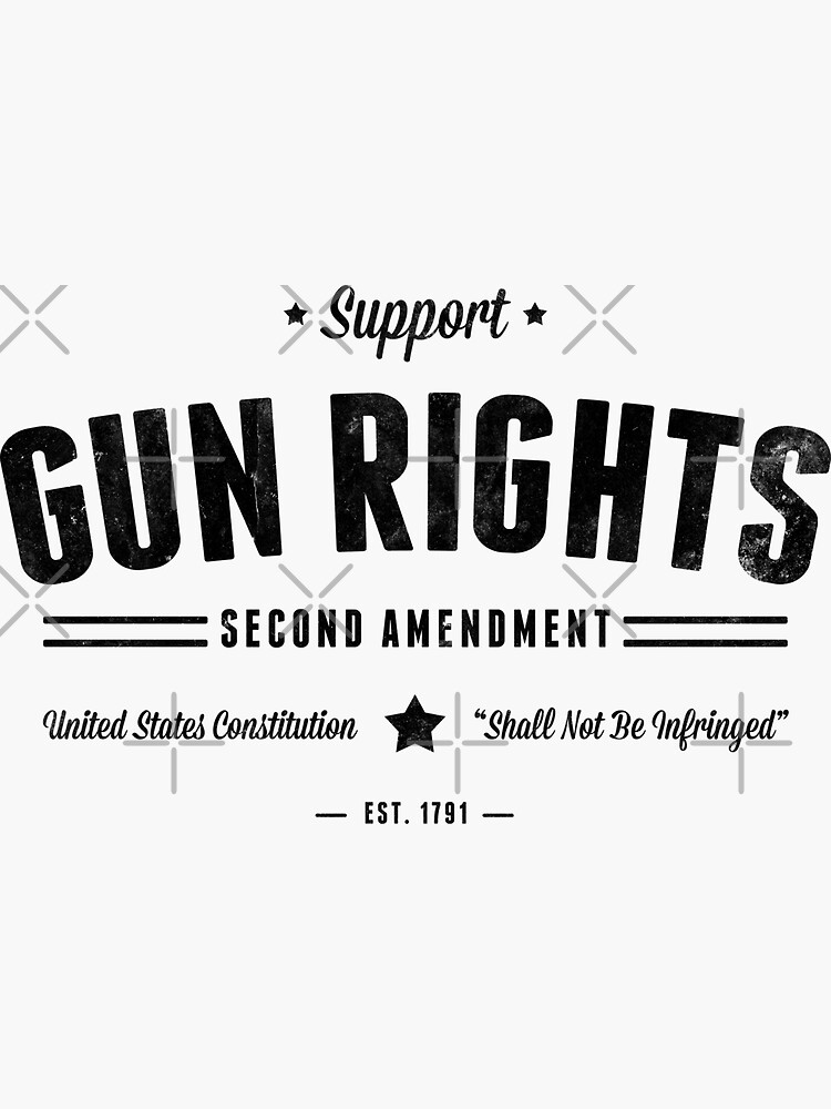 "Support Gun Rights" Sticker by morningdance | Redbubble