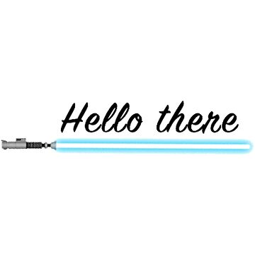 "Hello There " Sticker for Sale by JordanneMathis | Redbubble
