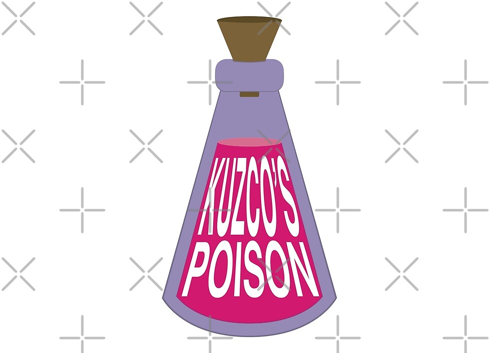 "Kuzco's Poison" by sammich96 | Redbubble