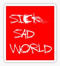 Sick Sad World: Stickers | Redbubble