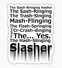 The Hash Slinging Slasher: Stickers | Redbubble