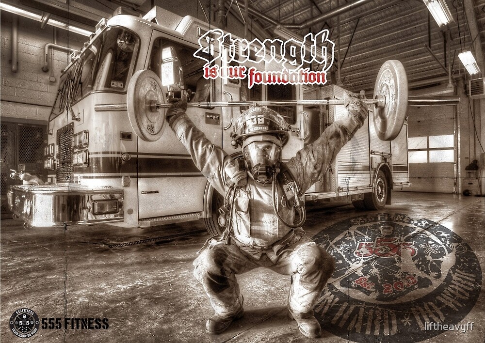 "Firefighter Workout" by liftheavyff | Redbubble
