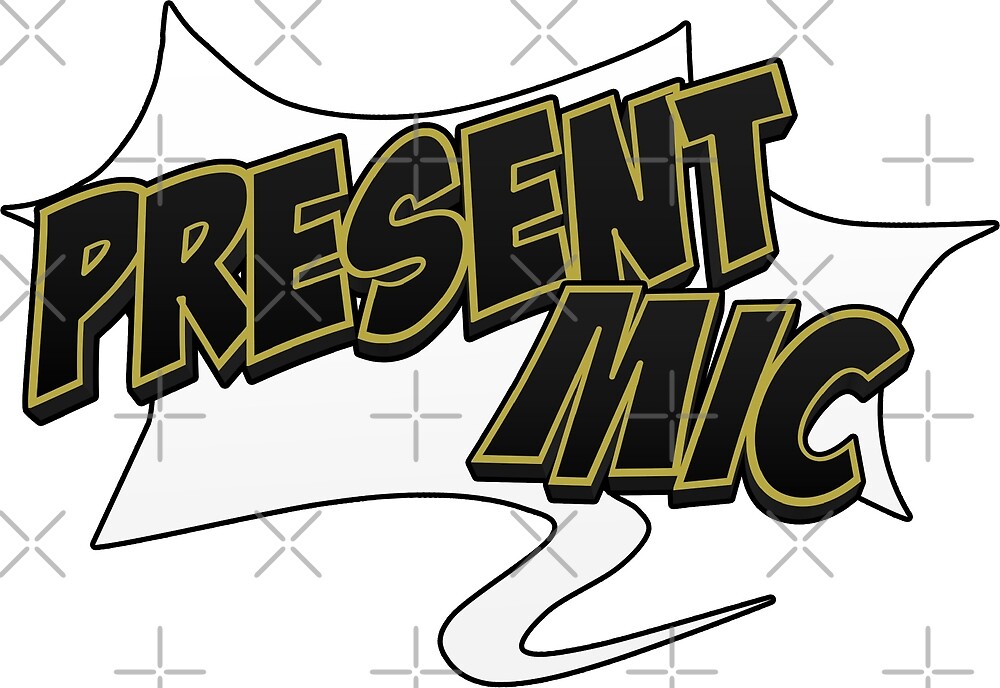 "PRESENT MIC Title" by DoctorBadguy | Redbubble