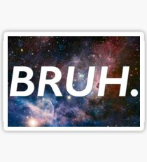 Bruh: Stickers | Redbubble