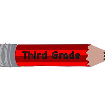 "Third Grade Red Pencil" Poster for Sale by MakerOfPaper | Redbubble