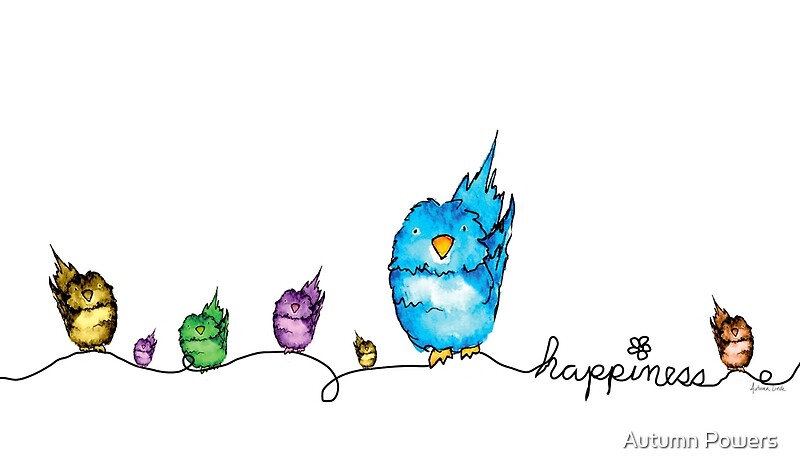 "Happiness" by Autumn Powers | Redbubble