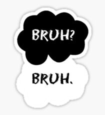 Bruh: Stickers | Redbubble