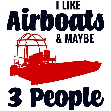 "Airboat Fanboat Airboating Planeboat Swamp boat" Sticker for Sale by ...