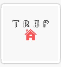 Trap House: Stickers | Redbubble