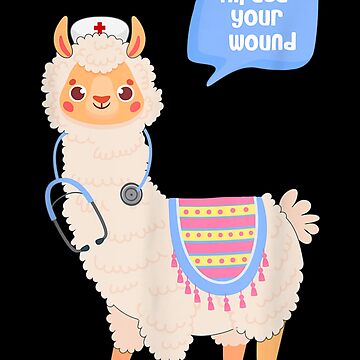 "Alpaca Your Wound Cute Llama Wound Care Nurse Gift" Poster for Sale by ...