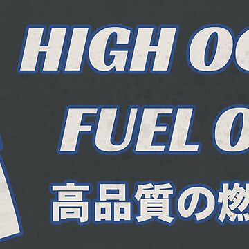"High Octane Only Japanese Slap" Sticker for Sale by HighAcademia ...