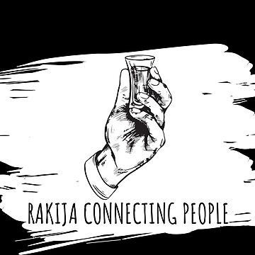 "Rakija Connecting People BALKAN EDITION" Sticker for Sale by imagine99 ...