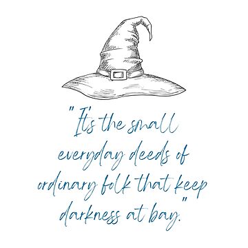 "It's the Small Everyday Deeds - Hat - Fantasy" Sticker for Sale by ...