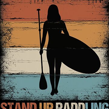"Stand Up Paddling SUP Girl Stand-Up Paddling Water Sport SUP" Sticker ...