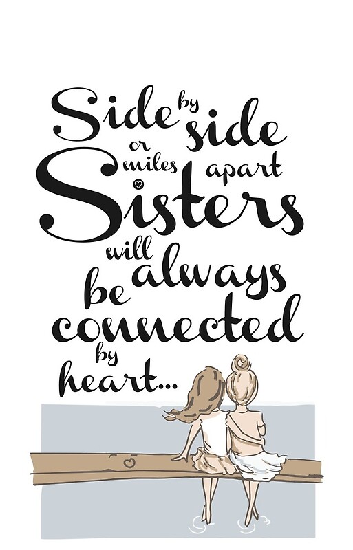Sisters: Gifts & Merchandise | Redbubble