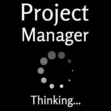 "Project Management Thinking Skills Funny Project Manager Quotes" Kids ...