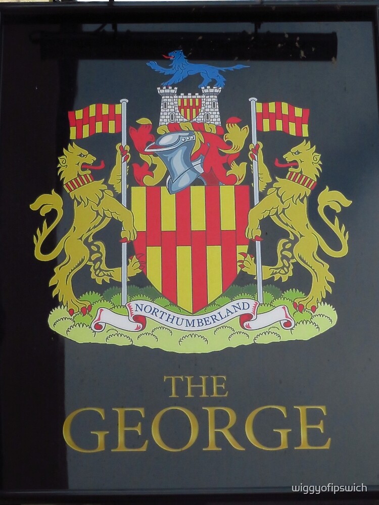 "The George, Alnwick, Northumberland" by wiggyofipswich | Redbubble