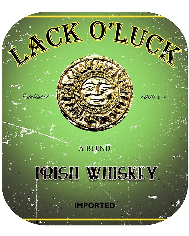 "LACK O'LUCK WHISKEY" by cannibalconsult | Redbubble