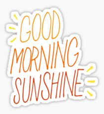 Good Morning Sunshine Gifts & Merchandise | Redbubble