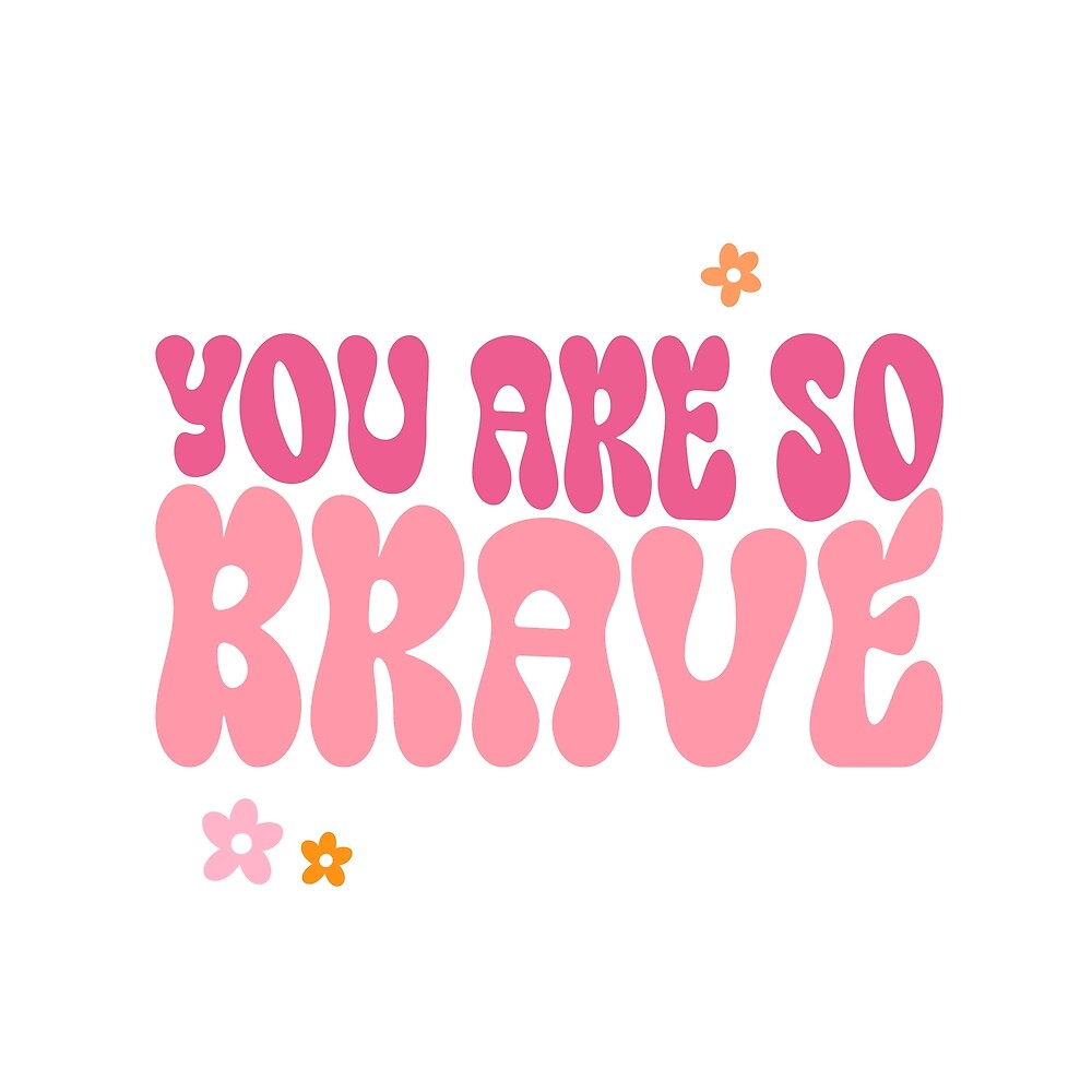 "You Are So Brave Card" by itsjordanna | Redbubble