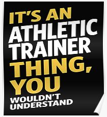 Athletic Trainer: Posters | Redbubble