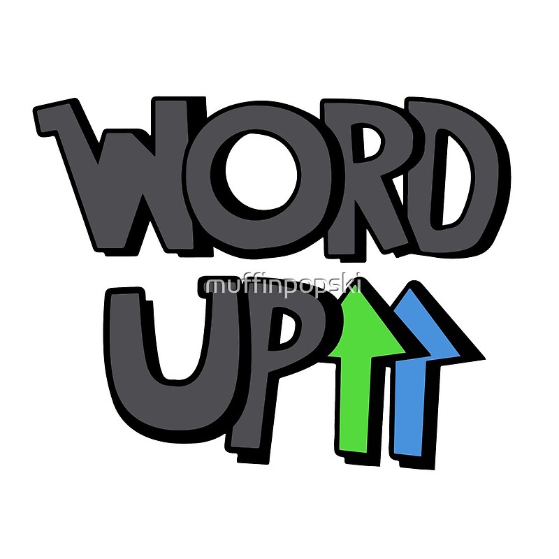 "Word Up Logo Design" by muffinpopski | Redbubble