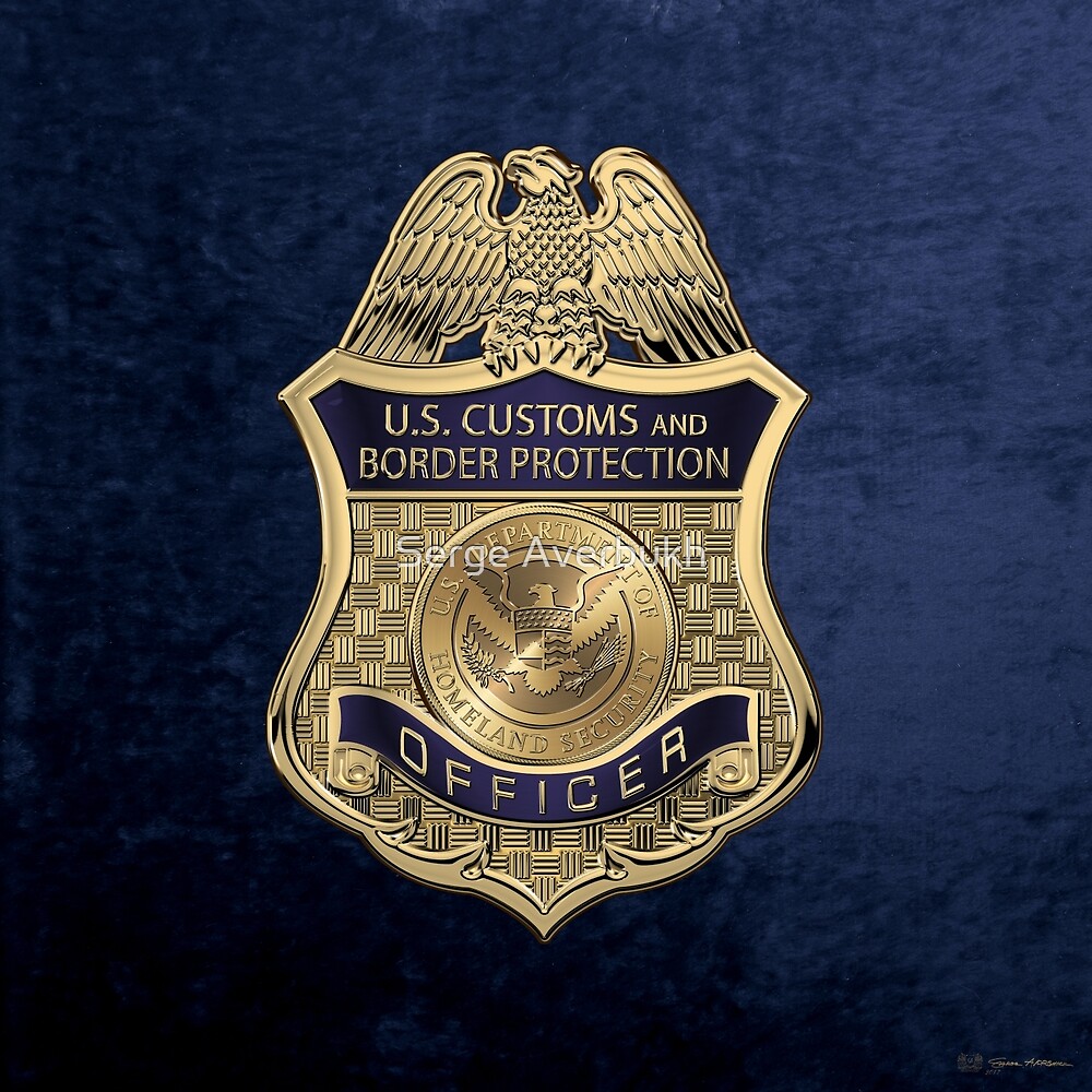 "U.S. Customs and Border Protection - CBP Officer Badge over Blue ...