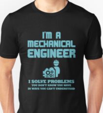 Mechanical Engineering Quotes T-Shirts | Redbubble
