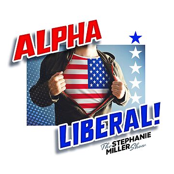 "Alpha Liberal (Shirt Rip) - Listener Robert" Essential T-Shirt for ...