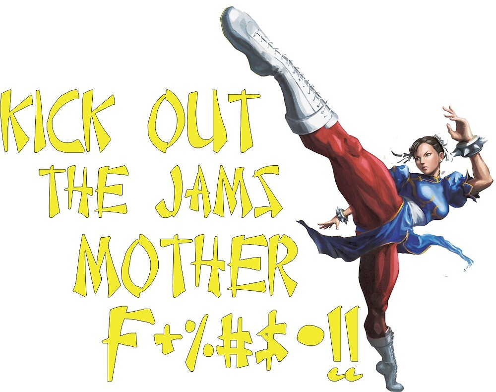 "Chun Li, Kick out the Jams" by ducane007 | Redbubble