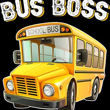 "Bus Boss School Bus School Bus Driver" Bucket Hat for Sale by ...
