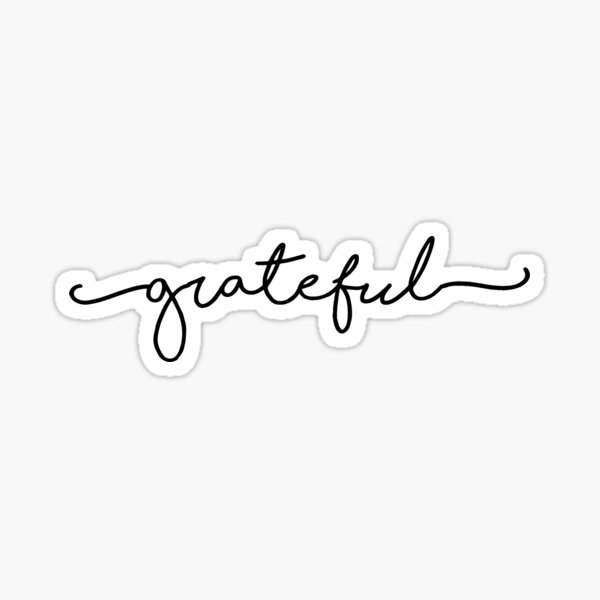 Grateful Stickers | Redbubble