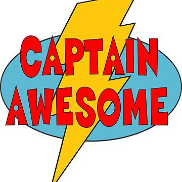 "Captain Awesome" Poster for Sale by DanceAddict | Redbubble