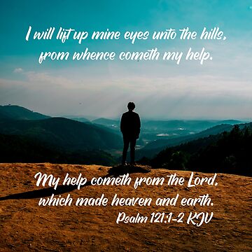 "Psalm 121:1-2 King James Version Bible Verse" Sticker for Sale by ...