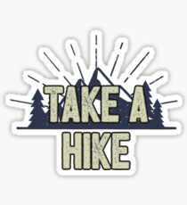 Take a Hike: Stickers | Redbubble