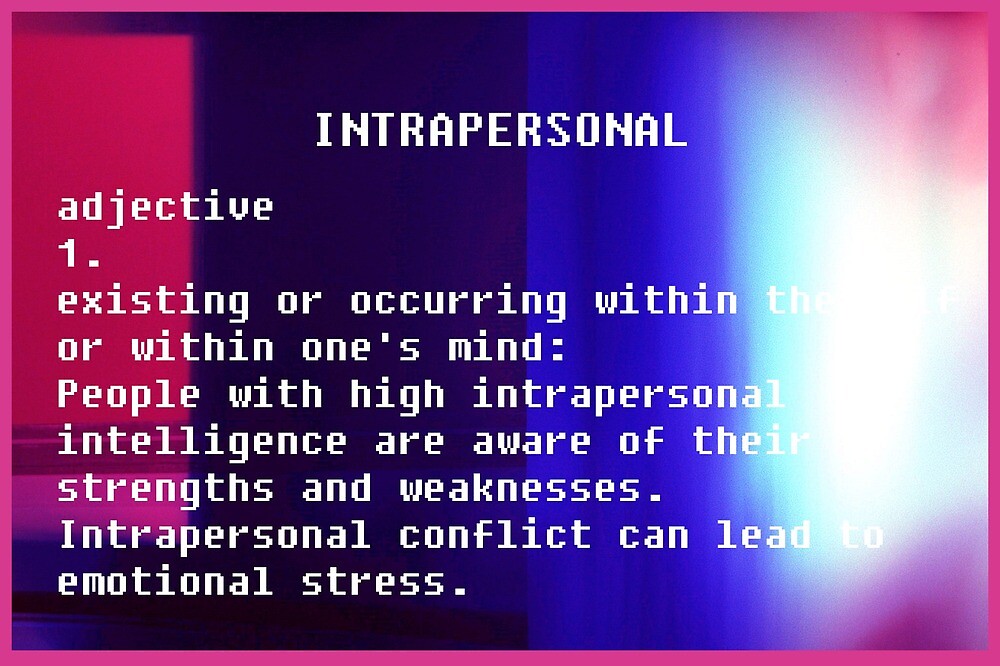 "Intrapersonal Definition Tee" by intrapersonal | Redbubble