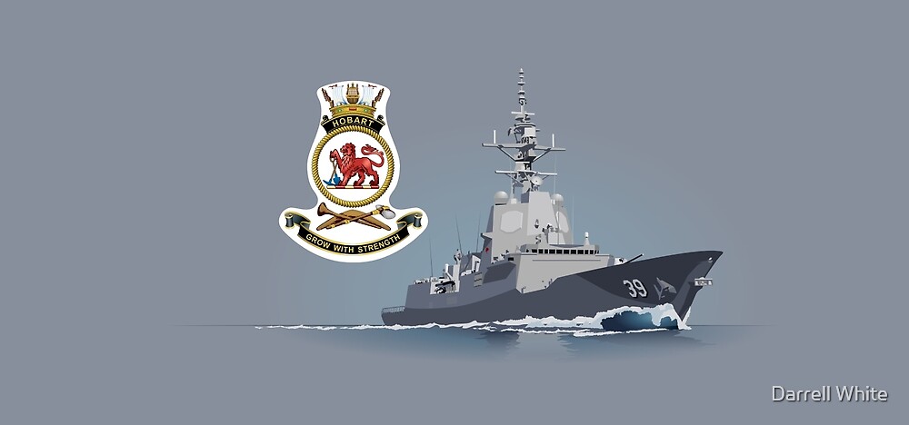 "HMAS Hobart III" by Darrell White | Redbubble