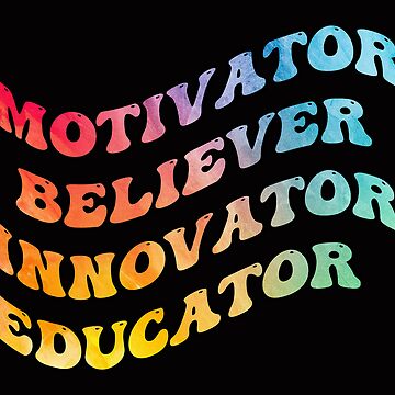 "Believer Motivator Innovator Educator - School 2023" Sticker for Sale ...