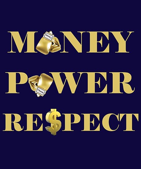 "Money Power Respect" Poster by Drewaw | Redbubble