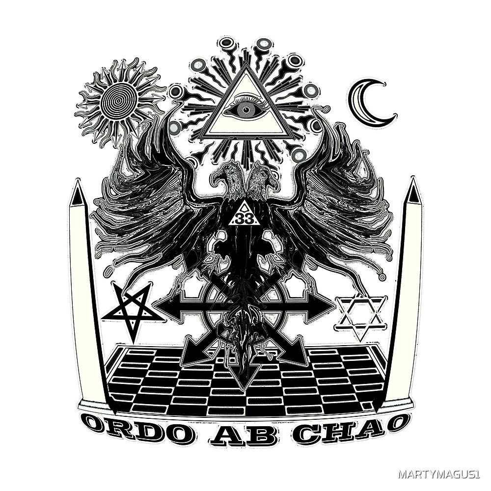 "ORDO AB CHAO 2" by MARTYMAGUS1 | Redbubble