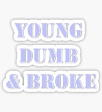 Dumb Dumb: Stickers | Redbubble