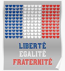 Liberte Egalite Fraternite: Posters | Redbubble