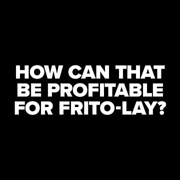 "How Can That Be Profitable for Frito Lay? | Game Night" Sticker for ...