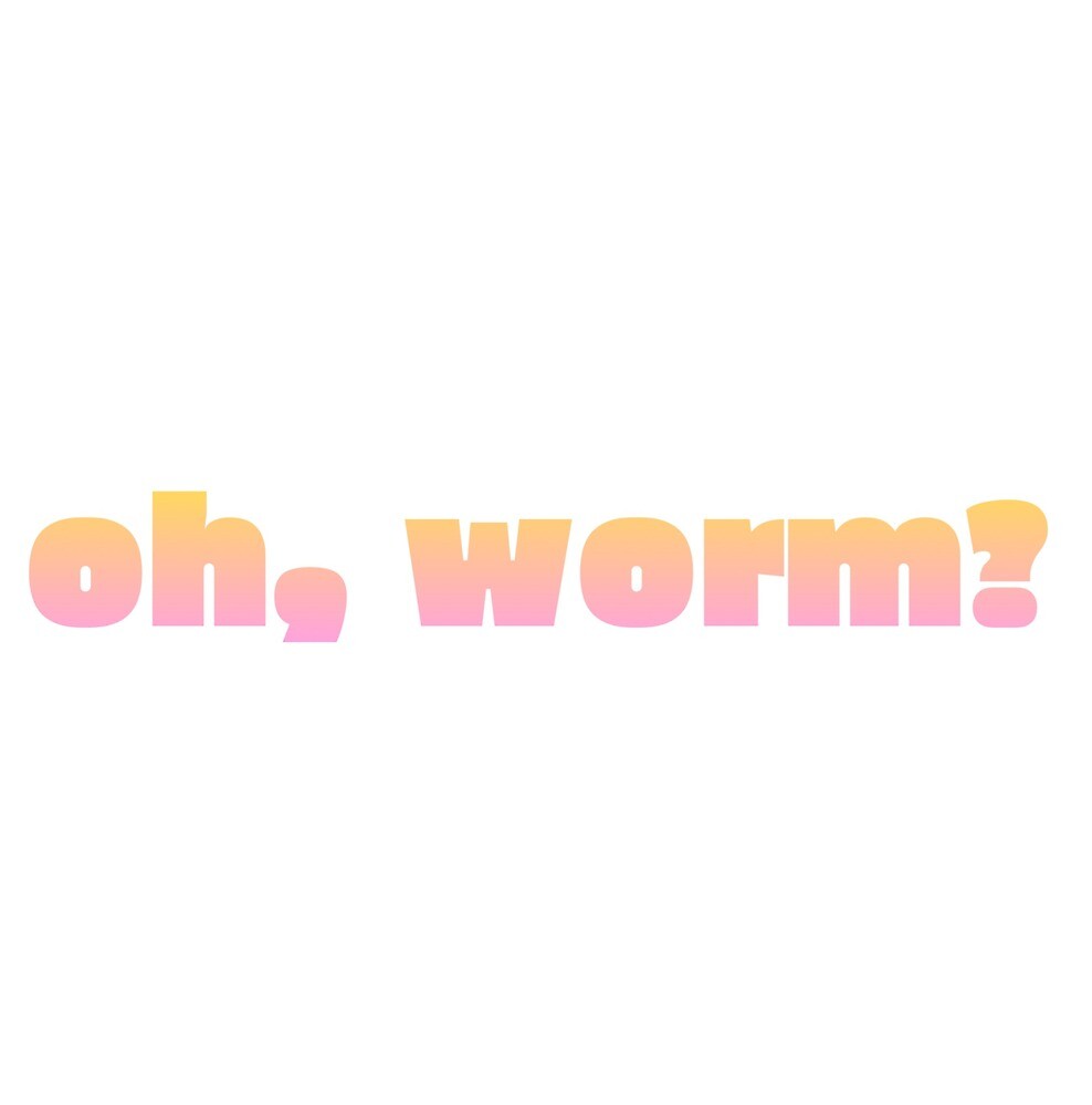 "oh, worm? (warm colors)" by sneaky-pete | Redbubble