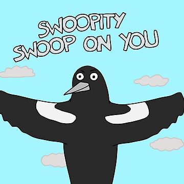 "Get Swoopy - It's Swooping Season " Greeting Card for Sale by ...