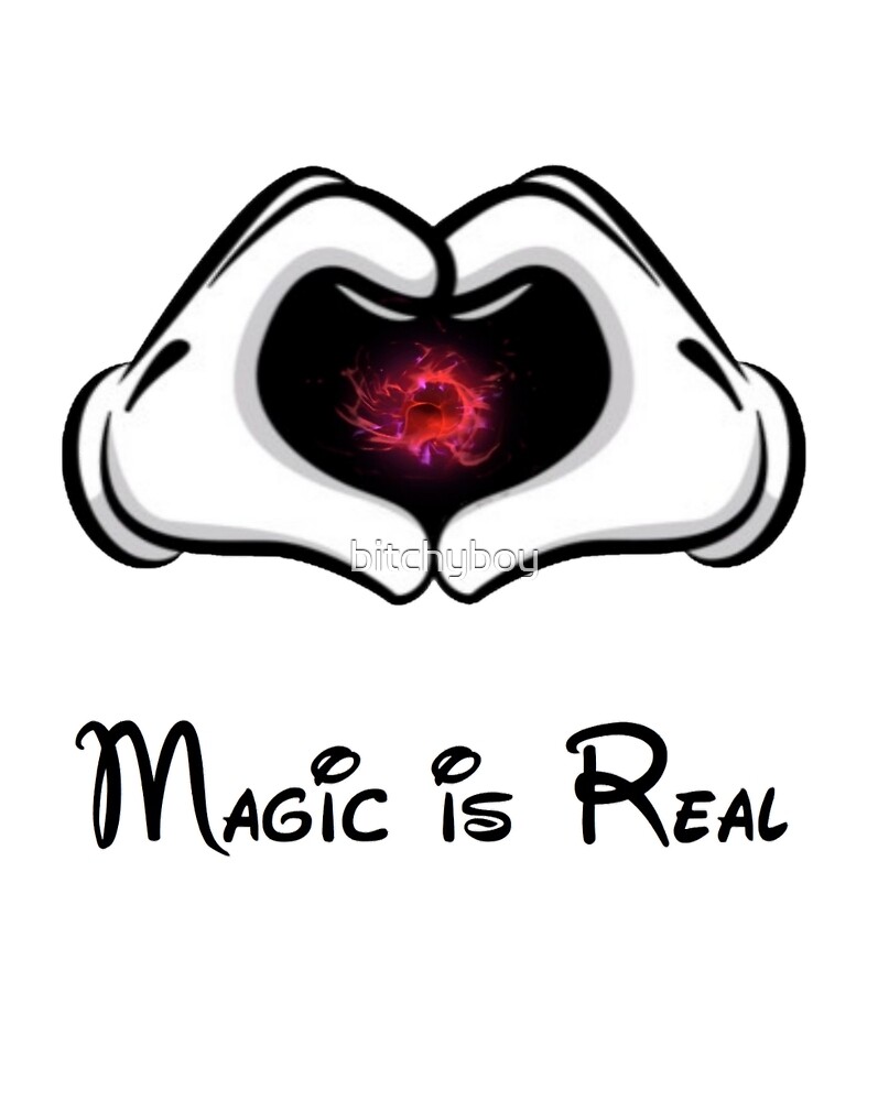 "Magic is Real" by bitchyboy | Redbubble