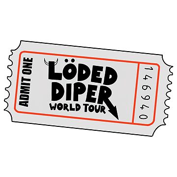 "Loded Diper World Tour Ticket" Sticker for Sale by Allyson- | Redbubble