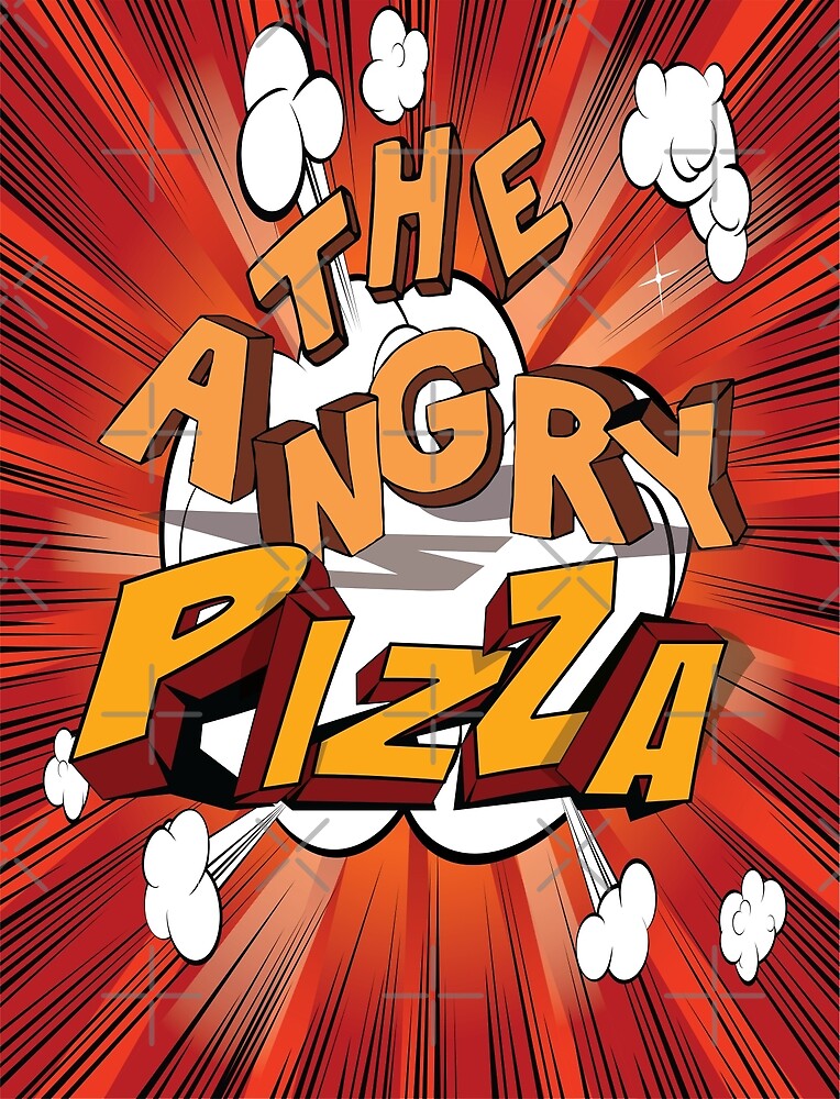 "Angry Pizza" by ProjectX23 | Redbubble